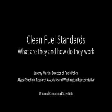 Clean Fuel Standards What are they and how do they work by Jeremy ...