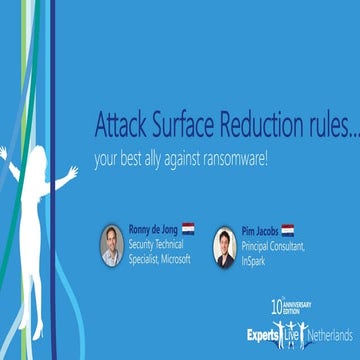 Experts Live 2022 - Attack Surface Reduction rules...your best ally ...