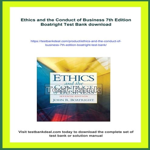Ethics and the Conduct of Business 7th Edition Boatright Test Bank | PDF