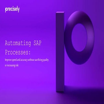 Automating SAP Processes: Improve Speed and Accuracy without ...