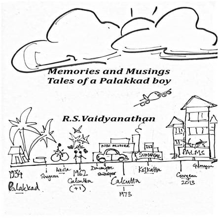 Memories & Musings - Tales of a Palakkad Boy | PDF