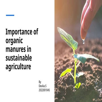 Importance of organic manures in sustainable agriculture | PPT