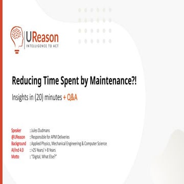 Reducing Time Spent in Maintenance | UReason Webinar | PPT