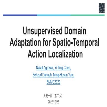 文献紹介：unsupervised Domain Adaptation For Spatio Temporal Action