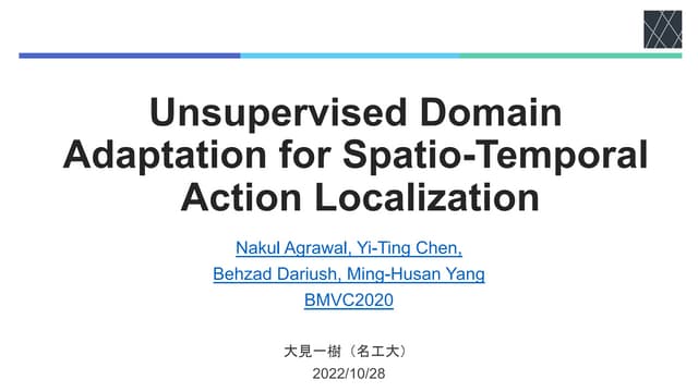 文献紹介:unsupervised Domain Adaptation For Spatio Temporal Action