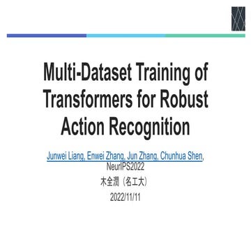 文献紹介：Multi-dataset Training of Transformers for Robust Action ...