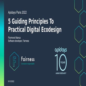 apidays Paris 2022 - 5 Guiding Principles To Practical Digital Ecodesign, Florimond Manca ...
