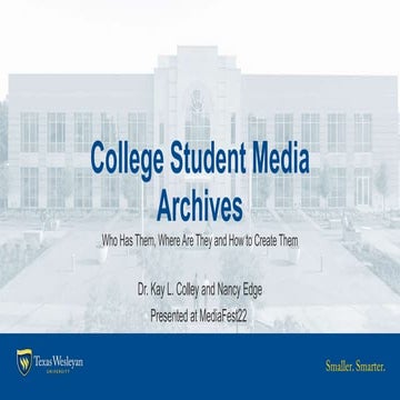 College-Student-Media-Archives-CMA_Presentation-MediaFest22.pptx