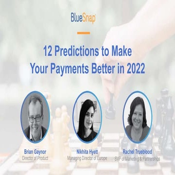 12 Payment Predictions for Better Payments in 2022 | PPT