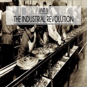 2023.24 - UNIT 5 - The Industrial Revolution (Presentation).pdf