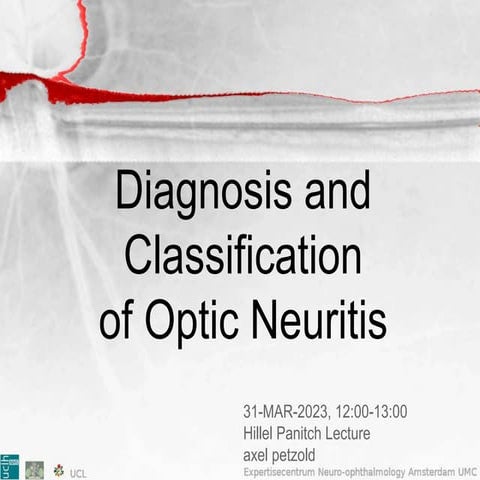 Hill Panitch lecture on Optic Neuritis | PPTX