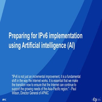 Preparing for IPv6 implementation using Artificial Intelligence (AI) presentation by Warren ...