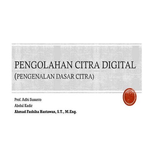 2023_02_06 PCD Pengenalan Dasar Citra.pdf