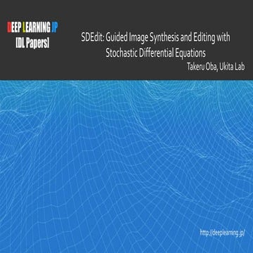 【dl輪読会】sdedit Guided Image Synthesis And Editing With Stochastic