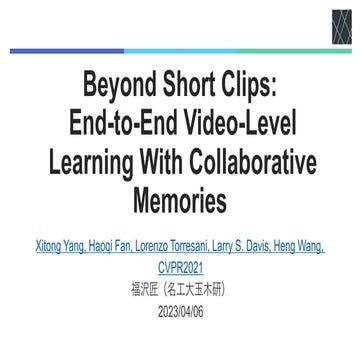 論文紹介：Beyond Short Clips: End-to-End Video-Level Learning With ...