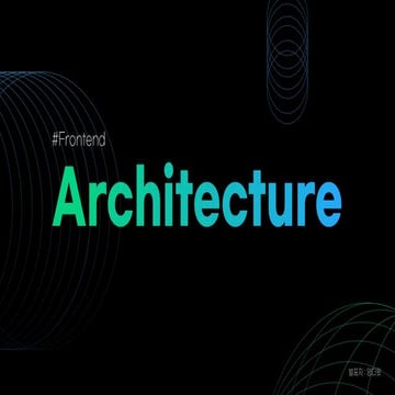 Frontend Architecture | PPT