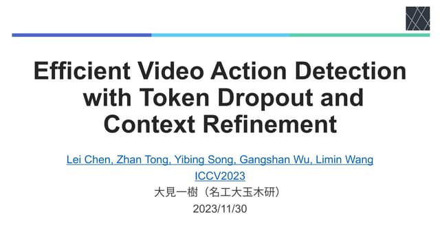 論文紹介:efficient Video Action Detection With Token Dropout And Context Refinement Ppt