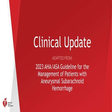 2023 Aneurysmal Subarachnoid Hemorrhage Clinical Update Slides.pptx