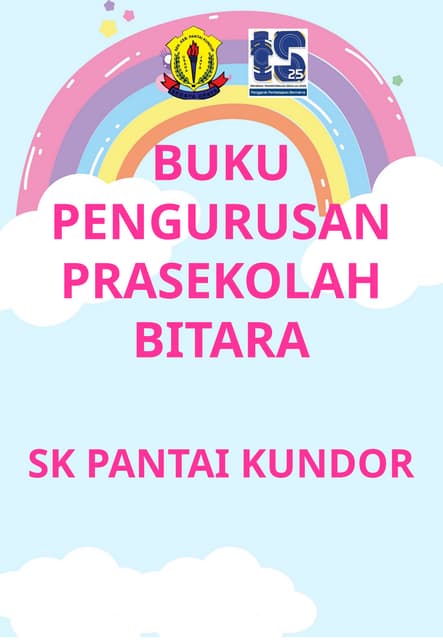 2023 BUKU PENGURUSAN PRAsekolah BITARA.pptx 2023 BUKU PENGURUSAN PRAsekolah BITARA.pptx