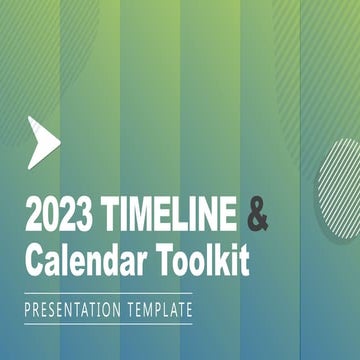 Presentaion Template_2023 Calendar-Timeline.pptx