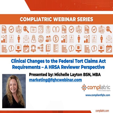 2023 Compliatric Webinar Series - Clinical Changes to the Federal Tort ...