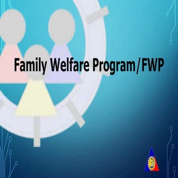 FAMILY WELFARE PROGRAM PRESENTATION 2024 | PPTX