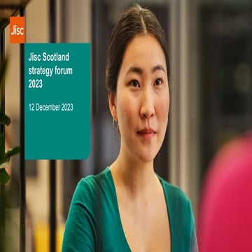 Jisc Scotland Strategy Forum 2023 | PPTX