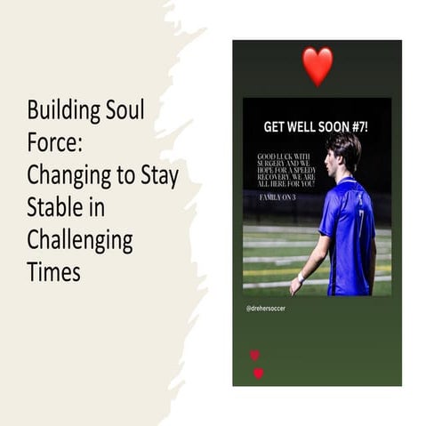 2024-02-16 Building Soul Force- Changing to Stay Stable in Challenging ...