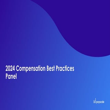 Webinar - 2024 Compensation Best Practices Panel | PPT