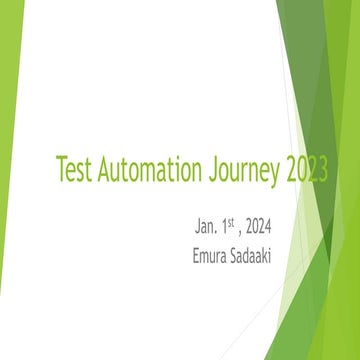 Test Automation Journey 2023 Useful Knowledge To Start Test Automation Ppt