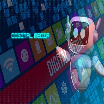 Digital Media __2000___ AN___12345667889 | PPT