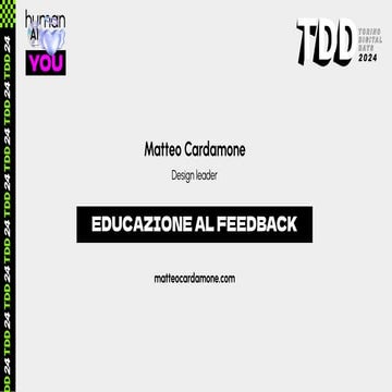 Matteo Cardamone, Design Leader – “Educazione al Feedback”. | PDF