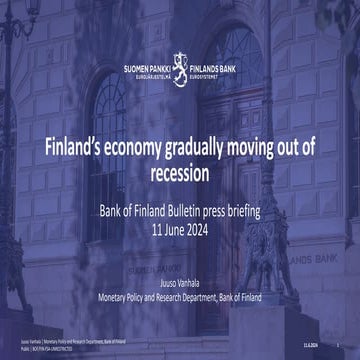 Acting Head of Forecasting, Juuso Vanhala: Finland’s economy gradually ...