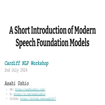 2024-07, A Short Introduction of Modern Speech Foundation Models | PDF