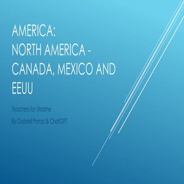 America - Presentation of Canada, Mexico and EEUU | PPTX