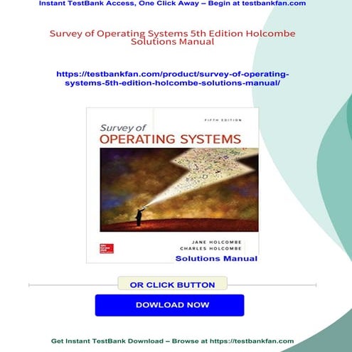 Survey of Operating Systems 5th Edition Holcombe Solutions Manual | PDF