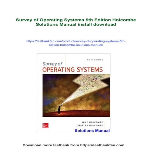 Survey of Operating Systems 5th Edition Holcombe Solutions Manual | PDF