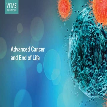 Webinar: Advanced Cancer and End of Life | PPTX
