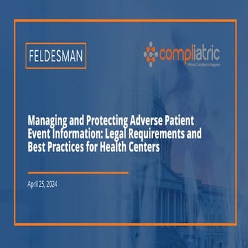 2024 Compliatric Webinar Series - Managing and Protecting Adverse ...