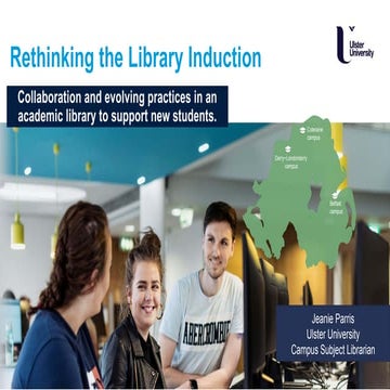Rethinking the library induction: collaboration and evolving practices ...