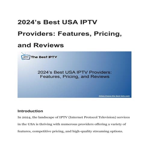 Top USA IPTV Providers of 2024: Features, Pricing, and Reviews | PDF
