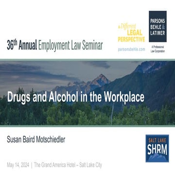 Drugs and Alcohol in the Workplace - 2025 SLC | PPTX