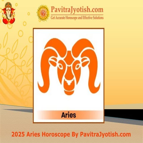 2025 Aries Yearly Horoscope Predictions | PPT