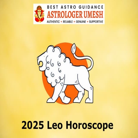 2025 Leo Horoscope Yearly Predictions | PPTX