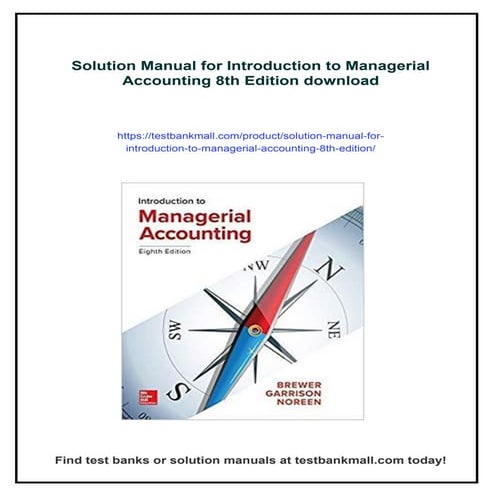 Solution Manual for Introduction to Managerial Accounting 8th Edition | PDF