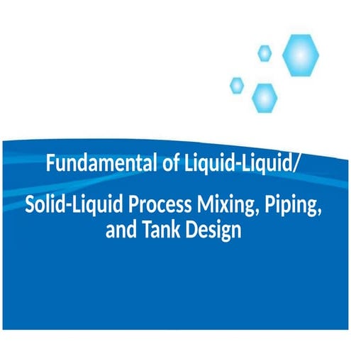 2025 Liquid-Liquid and Solid-Liquid Mixing rev0.pptx