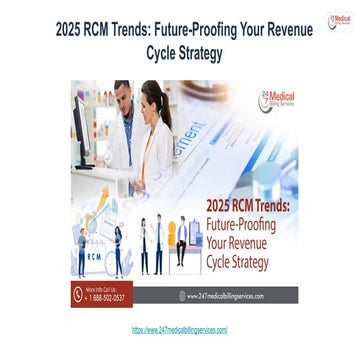 2025 RCM Trends_ Future-Proofing Your Revenue Cycle Strategy.pptx