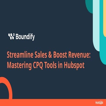 2025 Sept - Streamline Sales & Boost Revenue_ Mastering CPQ Tools in HubSpot - Demand Gen HUG.pptx
