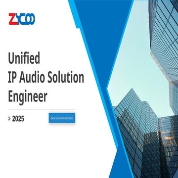 2025 ZYCOO Certificated IP Audio Solution Engineer Training.pptx