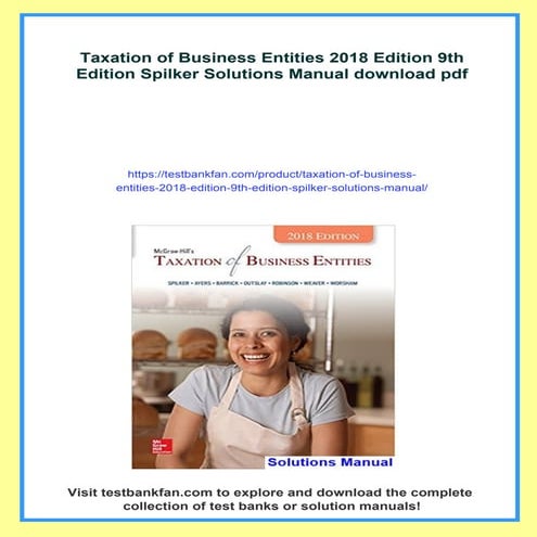 Taxation of Business Entities 2018 Edition 9th Edition Spilker ...